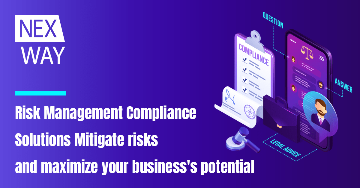 Risk Management & Compliance | Nexway Solutions