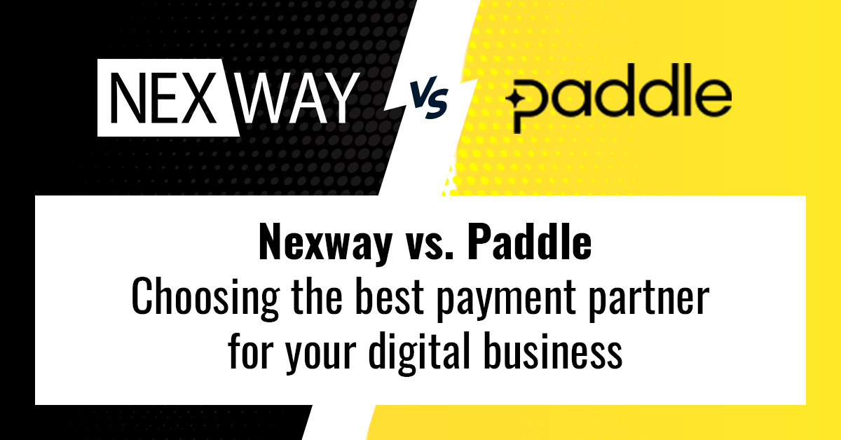 Nexway vs. Paddle: Choosing the best payment partner