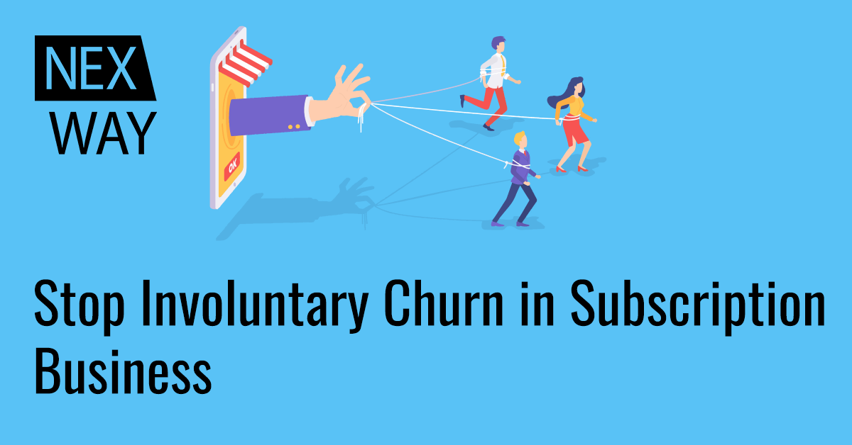 Prevent Involuntary Churn in Subscription Payments